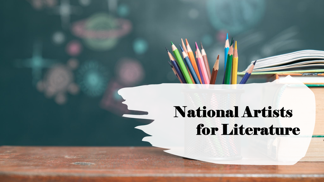 NATIONAL ARTISTS FOR LITERATURE – AB LITERATURE, PHILIPPINES